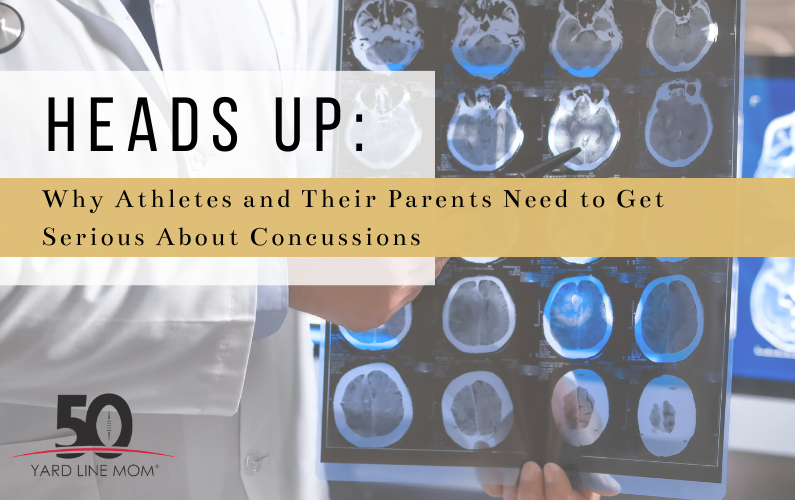 Heads Up: Why Athletes and Their Parents Need to Get Serious About ...